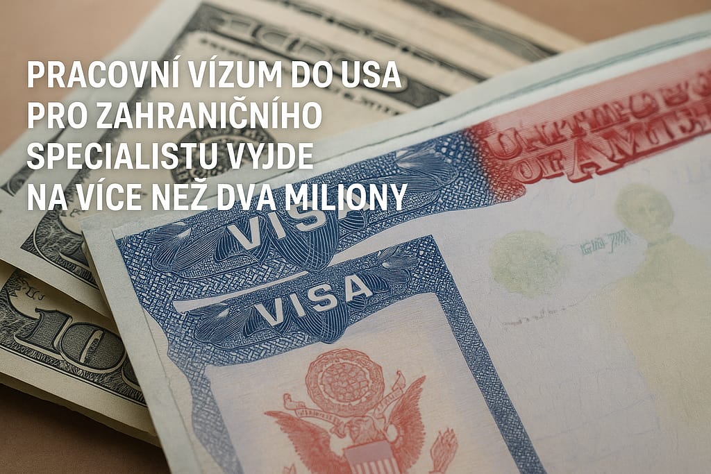 Pracovní vízum do USA pro zahraničního specialistu vyjde na více než ...